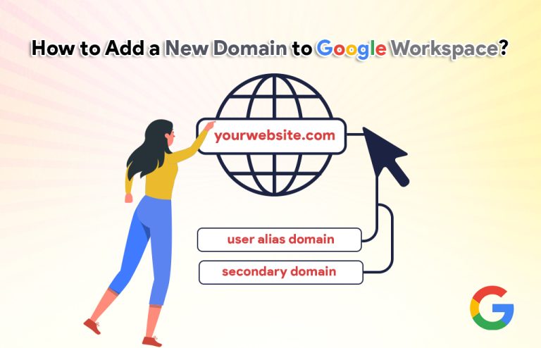 How to add a new domain to Google Workspace? [Steps]