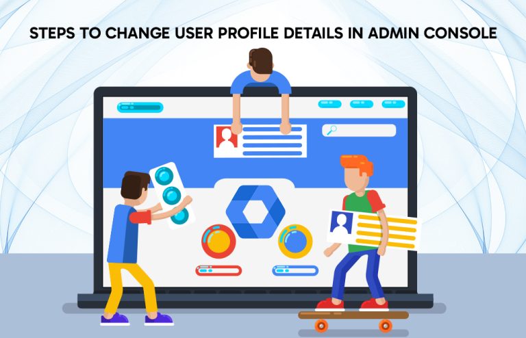 Simple Steps to Change User Profile Details in Admin Console